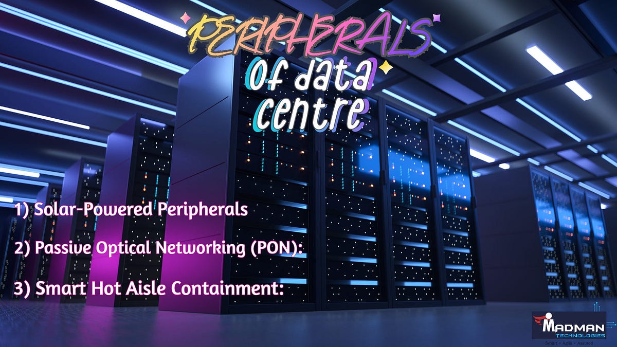 Passive Peripherals that Enhance the Efficiency of Data Centres | by ...