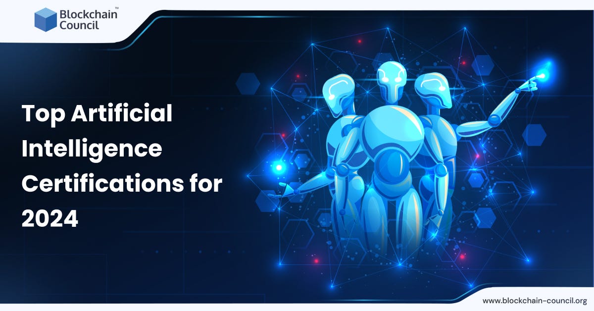 Top Artificial Intelligence Certifications for 2024 | by Aideveloperss ...