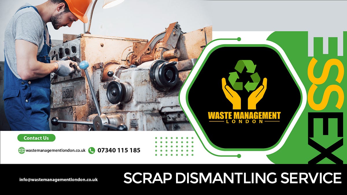 Scrap Dismantling Service and What is Involved | by Waste Management ...