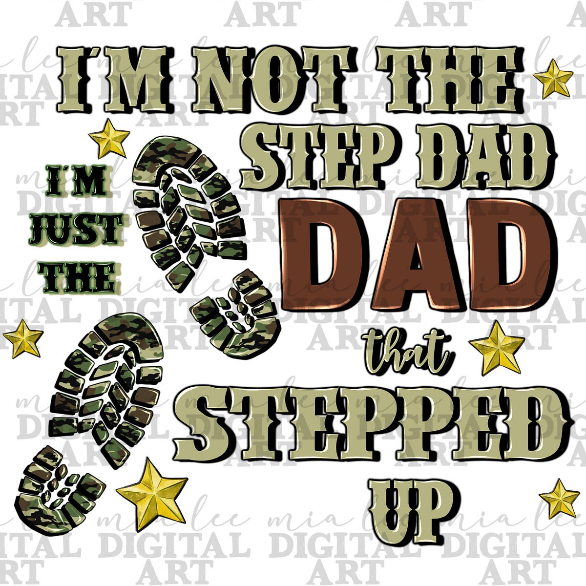 I’m not the step dad i’m just the that stepped up png, Father’s Day png ...