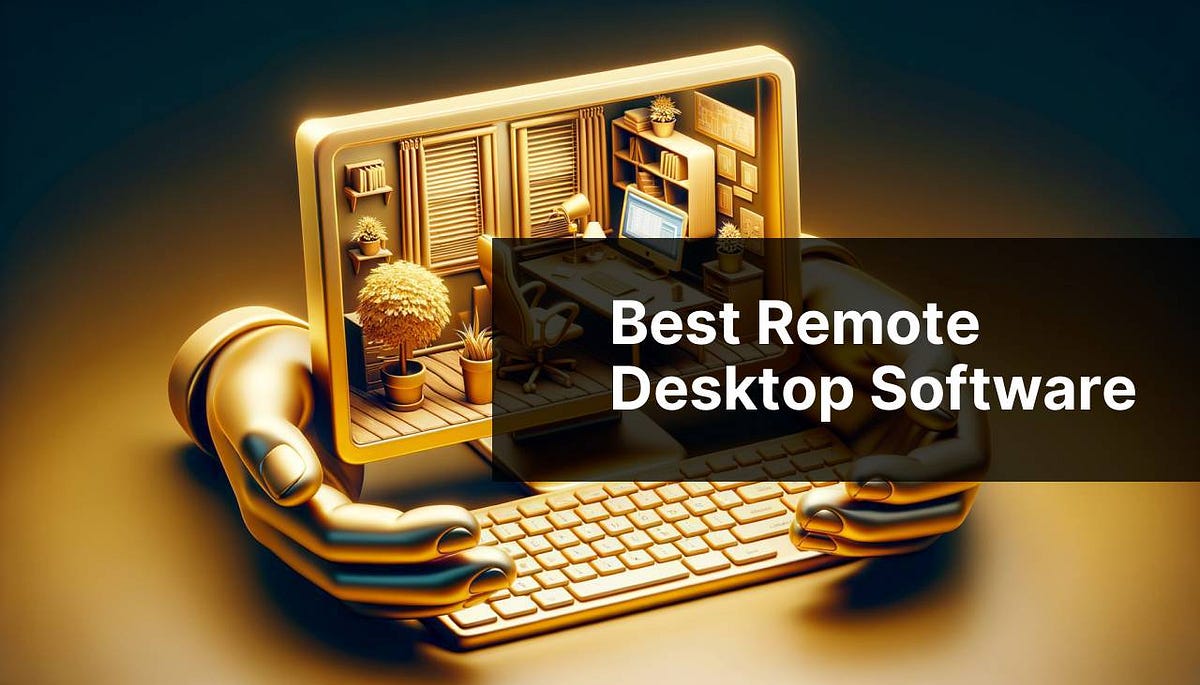 Best Remote Desktop Software (June 2024) | by Best Software for Mac ...