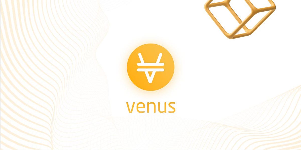 Venus Protocol — Testnet Launch. Venus Protocol is thrilled to announce ...