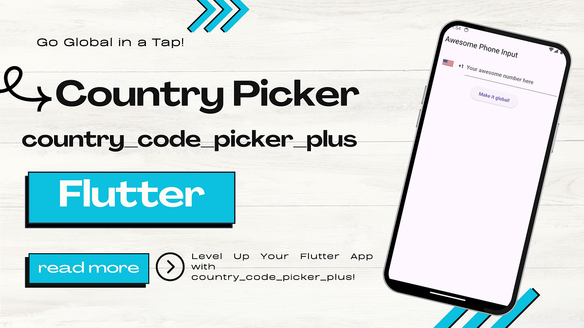 Make Your Flutter App Go Global with country_code_picker_plus | by Naresh Prajapati | Jul, 2024 ...