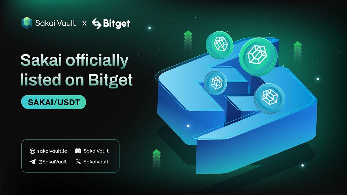 SAKAI Now Officially Listed on Bitget! 🟢 - Sakai Vault - Medium