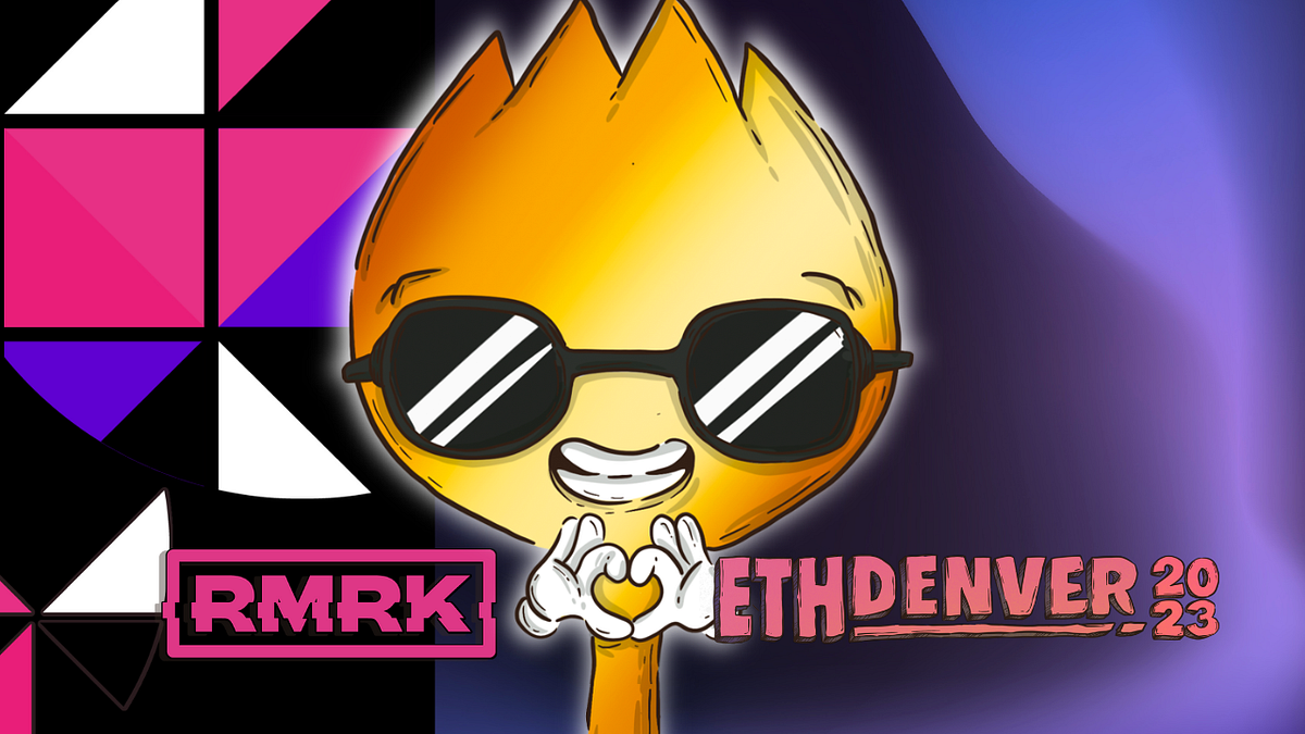 RMRK at ETHDenver 2023. to unveil something cool | by gbaci | RMRKapp ...