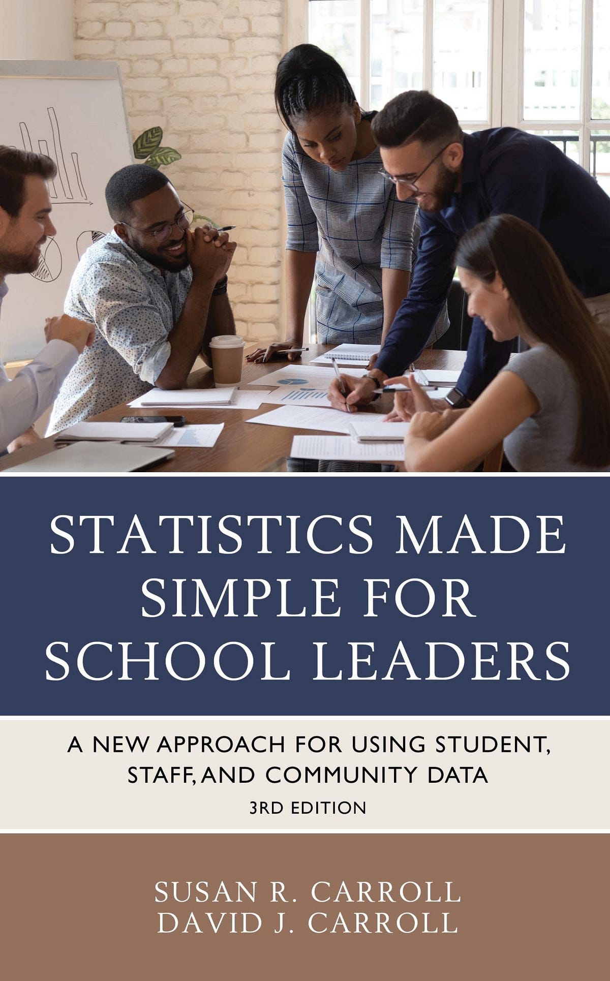 [EBOOK] Statistics Made Simple for School Leaders: A New Approach for ...