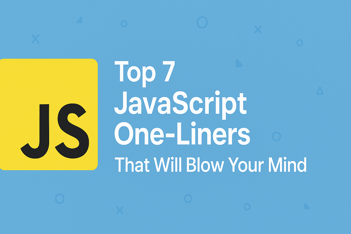 ⚡️ Top 7 JavaScript One-Liners That Will Blow Your Mind | by Deval Kasundra | Jun, 2025 | Medium