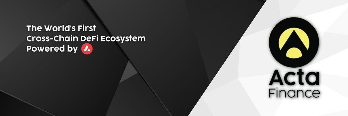 Acta Finance introduction.. Acta Finance is a decentralized… | by ...