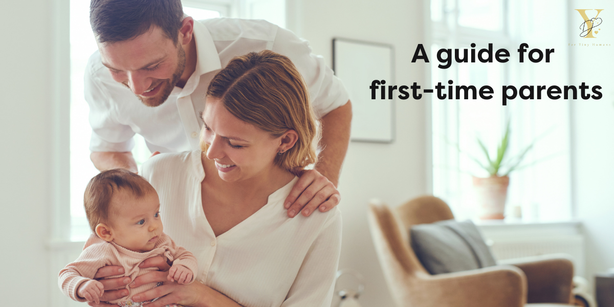 A guide for first-time parents. If you ask any new parent, what is the ...