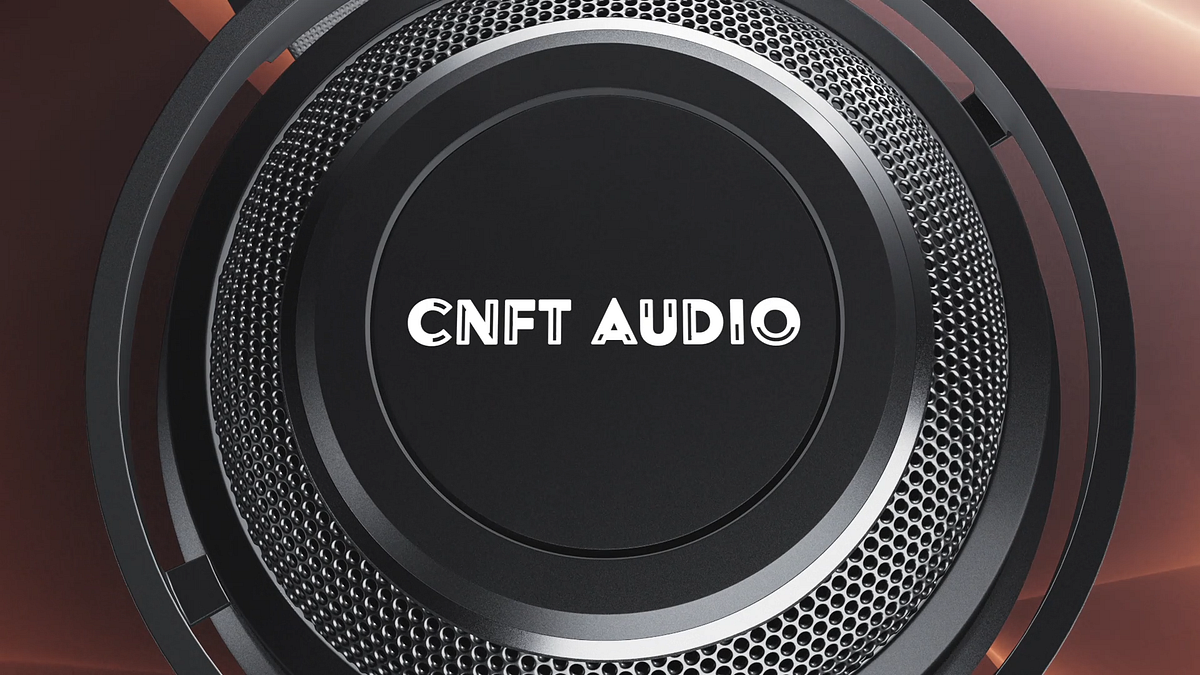 The creation of CNFT Audio.. We decided to create CNFT Audio because ...
