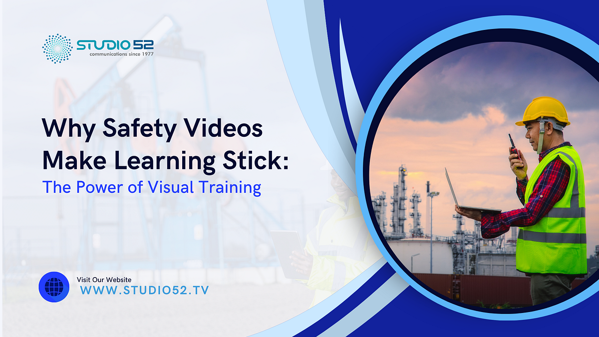Why Safety Videos Make Learning Stick: The Power of Visual Training ...