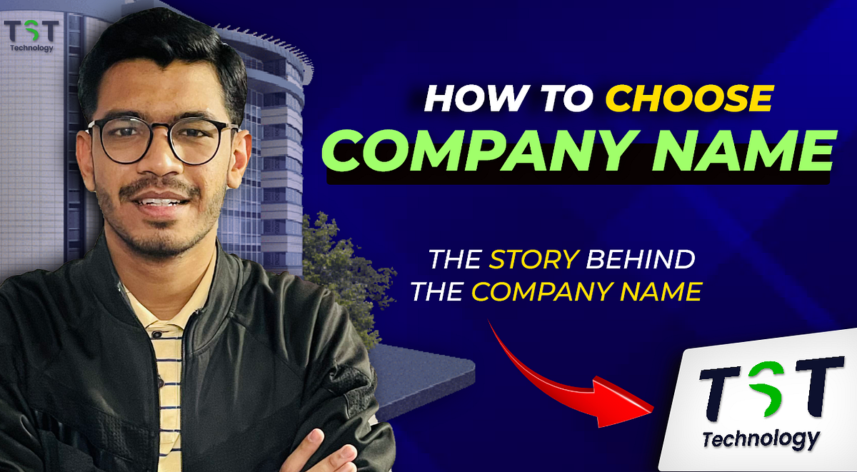The Story Behind The Company Name Tst Technology By Parth Makwana