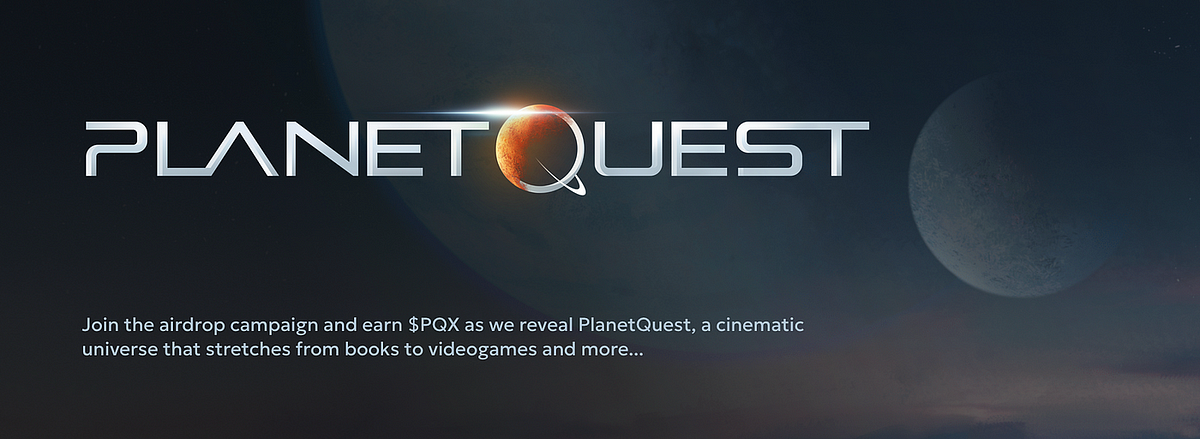 Unlocking PlanetQuest $PQX Airdrops: Essential Tips to Claim | by TokenTalks | Apr, 2024 | Medium