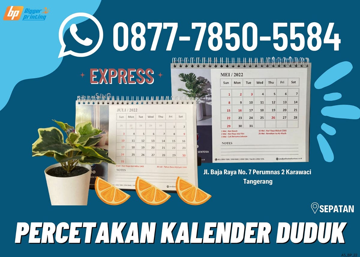 EXPRESS, Wa./Call. 0877–7850–5584, Percetakan Kalender Duduk di Sepatan. - Jasa cetak kalender ...