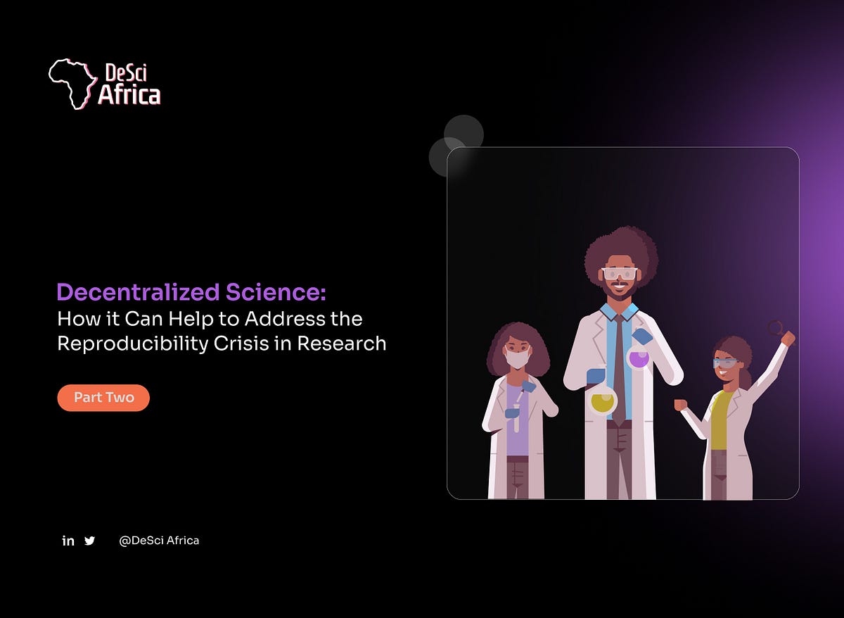 Decentralized Science: How it Can Help to Address the Reproducibility ...