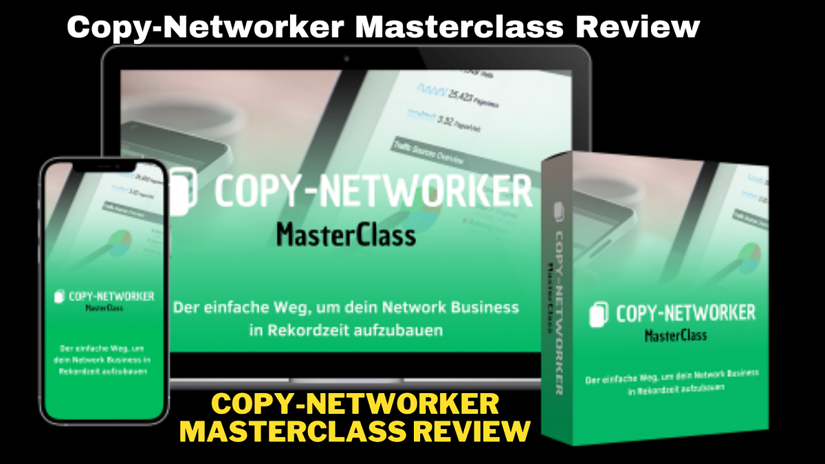 Copy Networker Masterclass. Click to Buy Here | by Umer Rehman | Medium