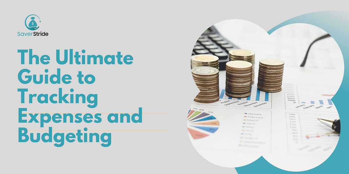 The Ultimate Guide to Tracking Expenses and Budgeting | by Vala ...