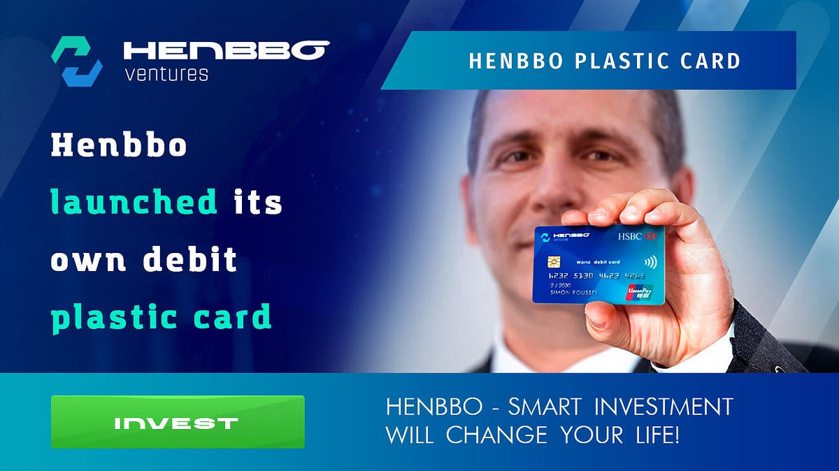 📌HENBBO LAUNCHES ITS OWN DEBIT PLASTIC CARD | by Henbbo Ventures | Medium