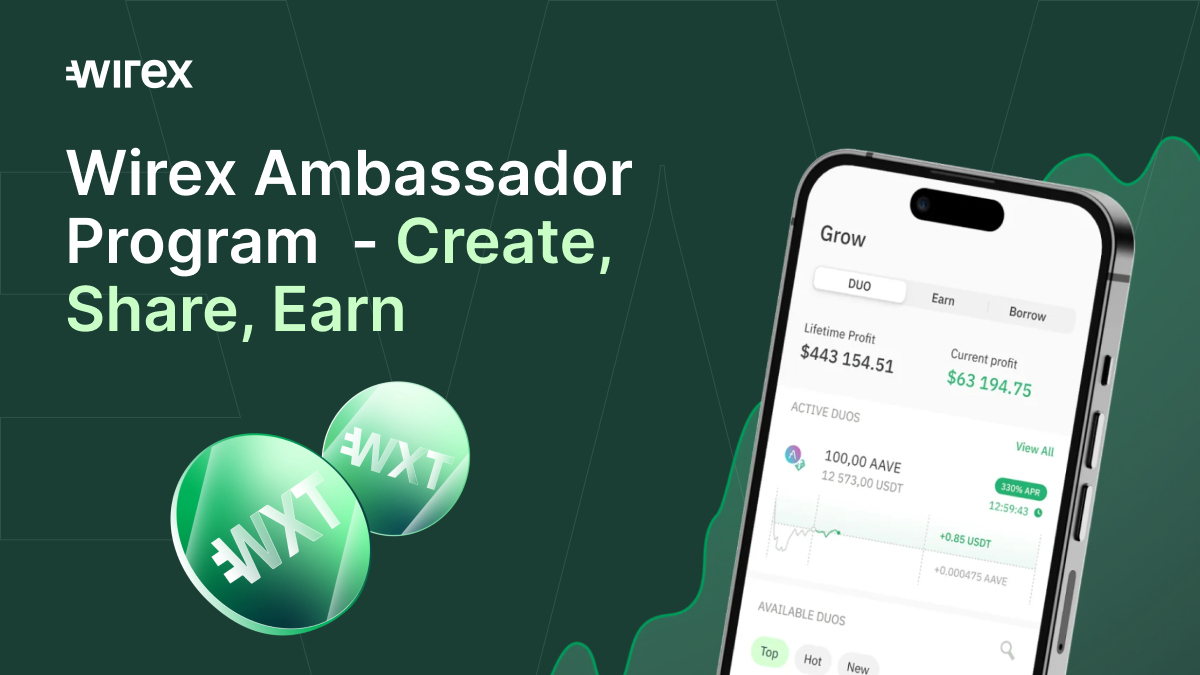 Introducing the WXT Ambassador Program by Wirex | by Diana V | Wirex | Medium