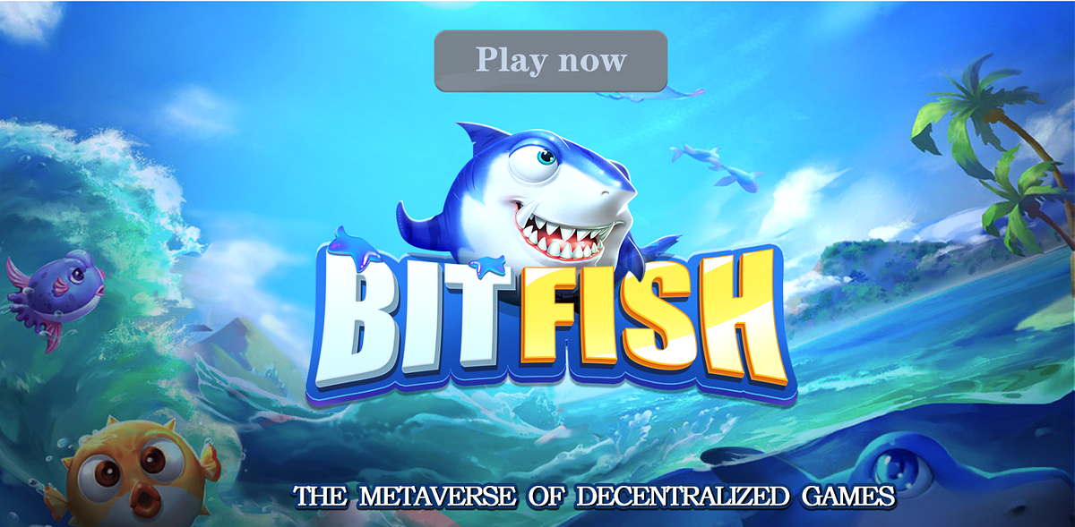 BitFish:A MRPG,DAO,Collection,and Play-to-Earn Game build on BSC ...