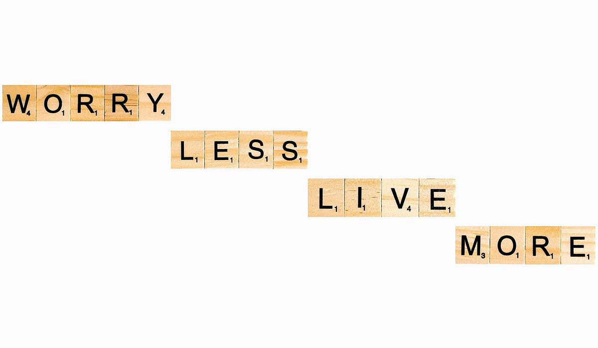Worry Less, Live More: Free Yourself From Worry | by Bill Abbate ...