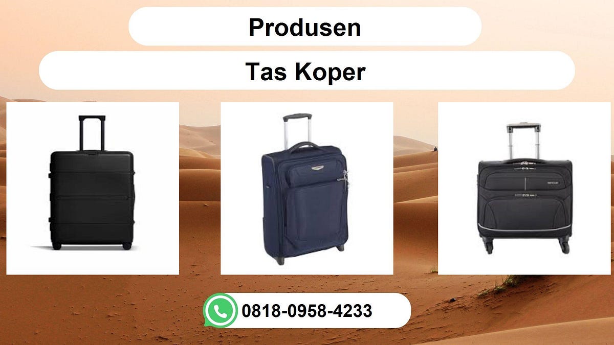 Produsen, 0818–0958–4233 Tas Koper kabin bagasi - Rafidankasani - Medium