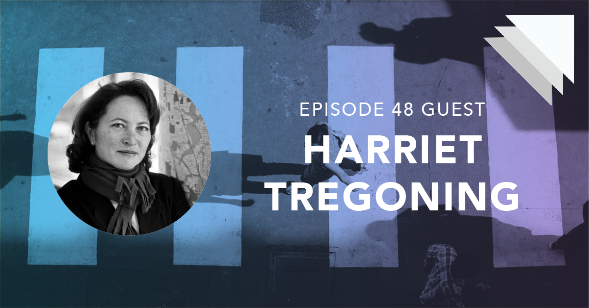 Episode 48: Managing Change is My Job with Harriet Tregoning | by The ...