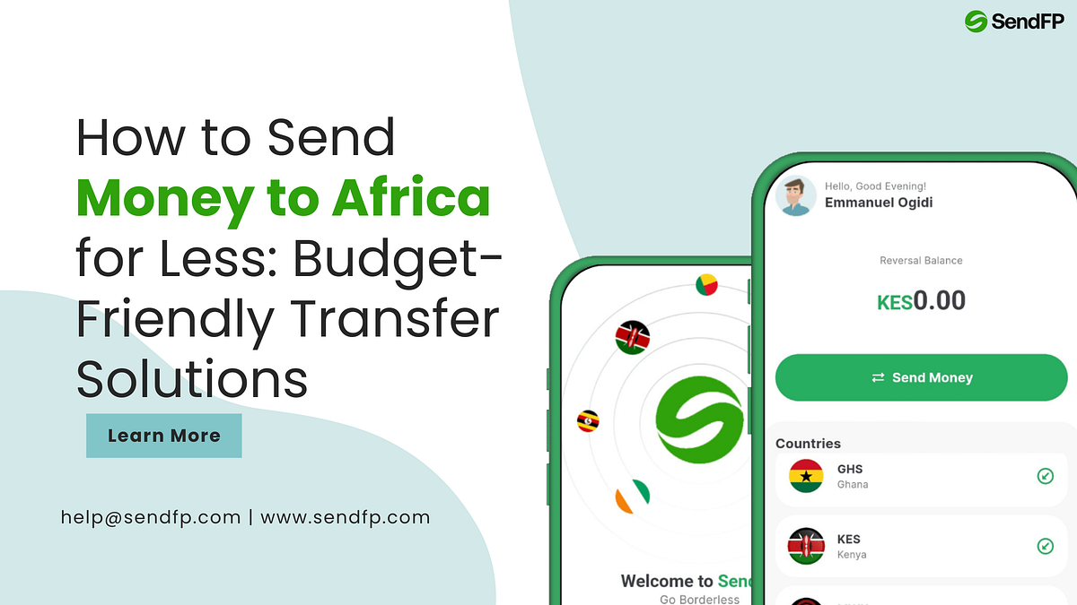 How to Send Money to Africa for Less: Budget-Friendly Transfer ...