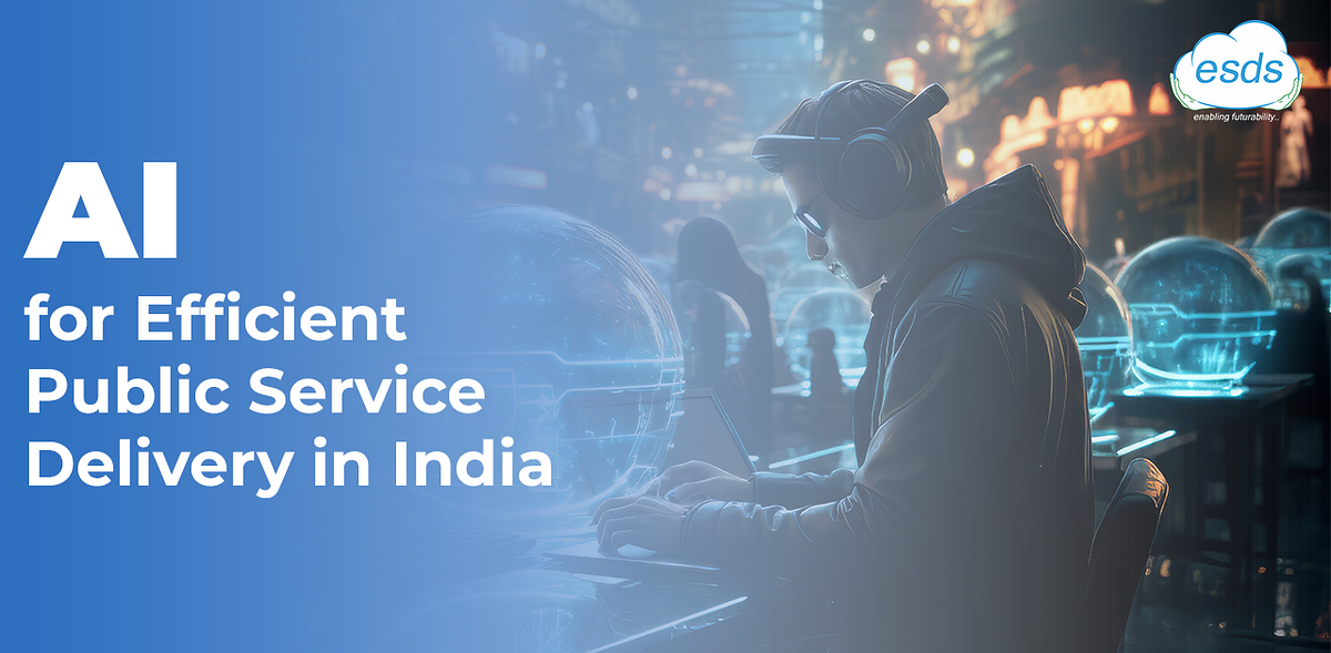AI for Efficient Public Service Delivery in India | by sagar ks | Jun ...
