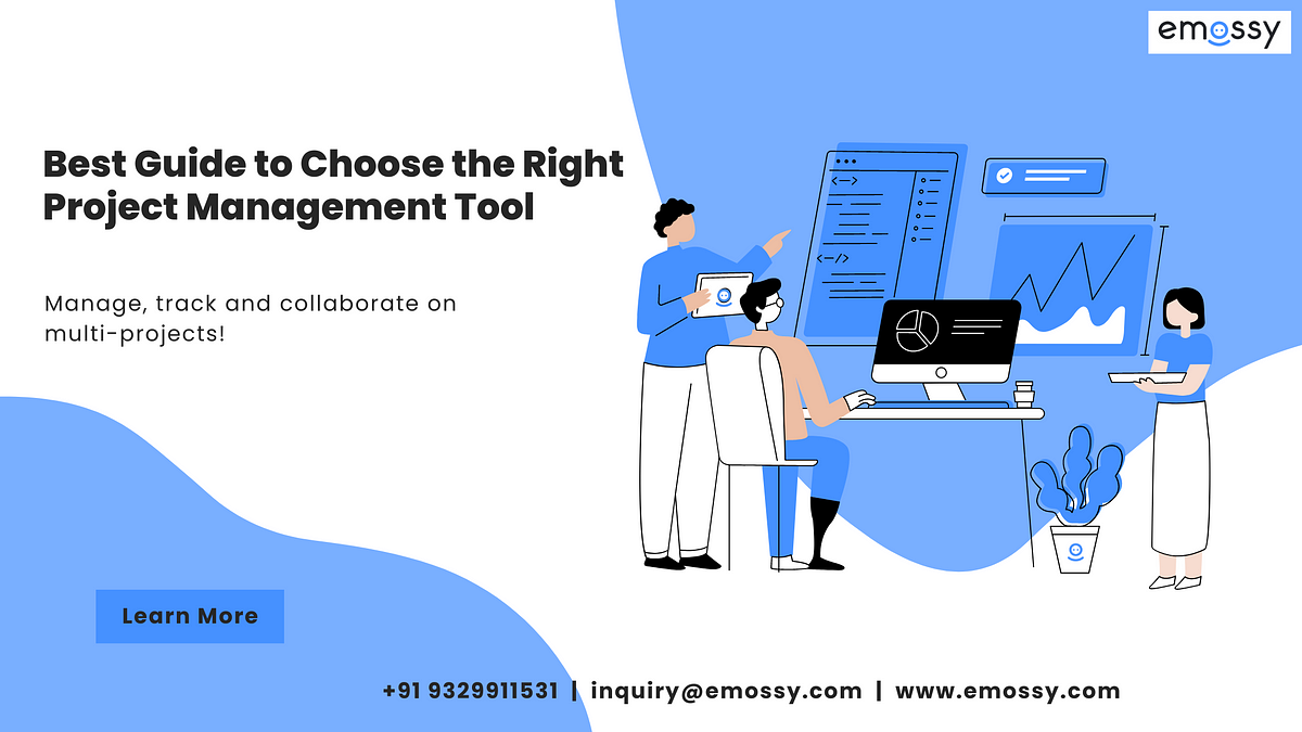 Best Guide To Choose The Right Project Management Tool Emossy Medium