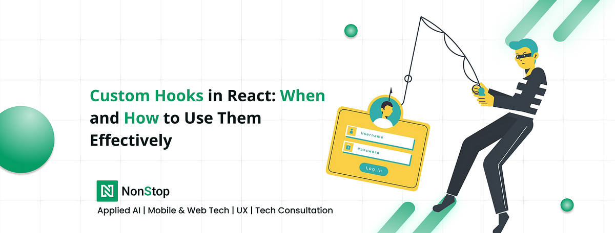 Custom Hooks in React: When and How to Use Them Effectively | by Rutuja ...
