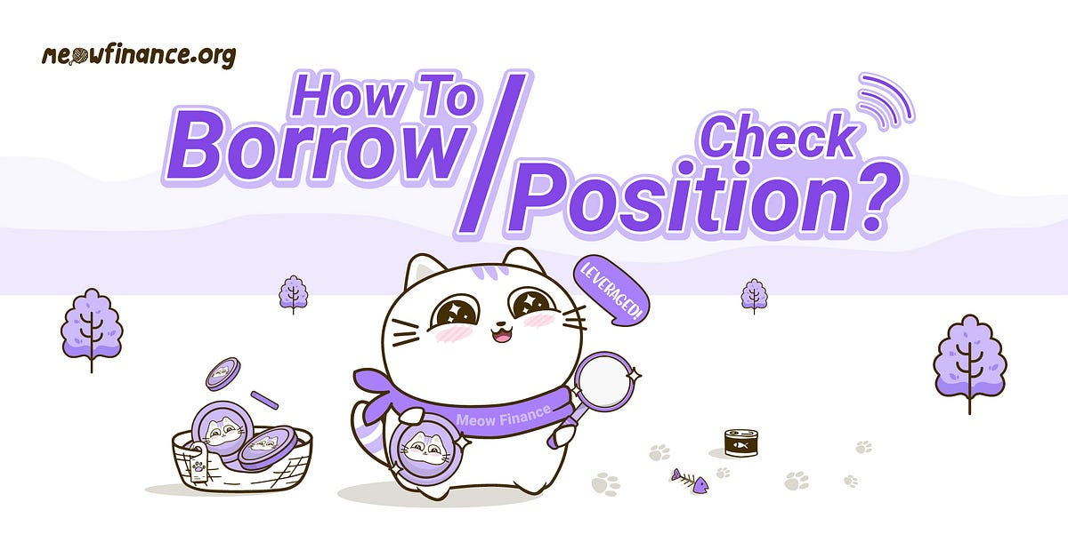 How to Farm(Borrow) on Meow Finance👩🏻‍🏫 | by Meow Finance | Medium
