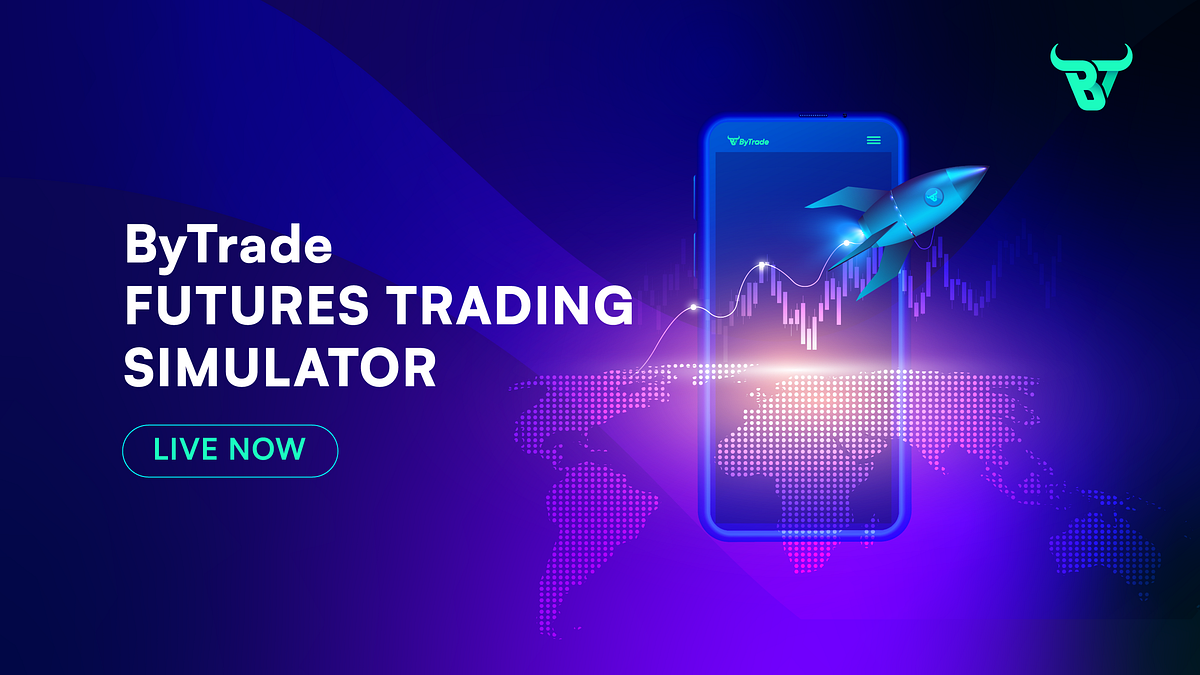 ByTrade Launches Futures Trading Simulator | by JeNovation | Medium