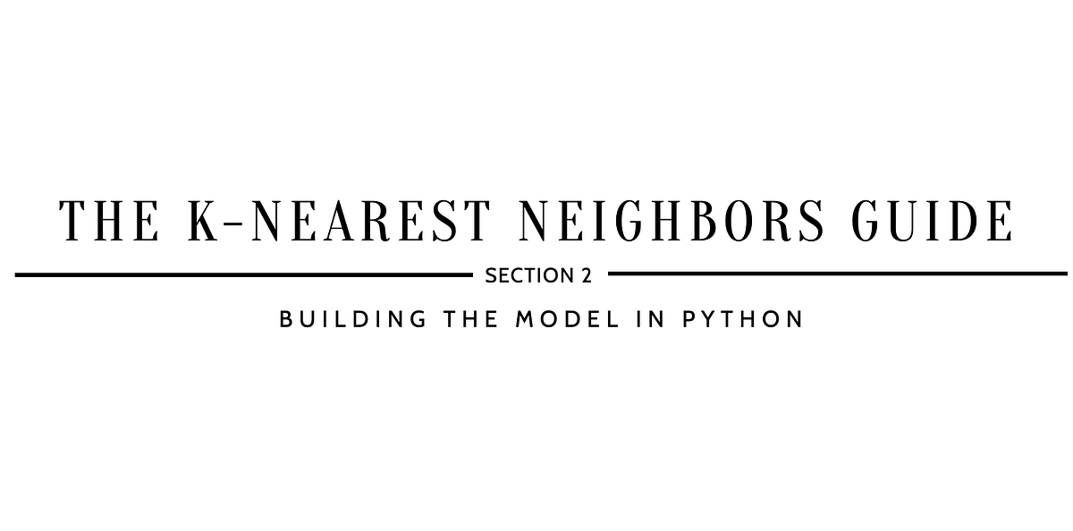 How to Implement K-Nearest Neighbors? | by Kopal Jain | DataDrivenInvestor