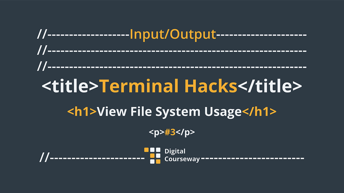 Terminal Hacks - View File System Usage | by James @ Digital Courseway ...