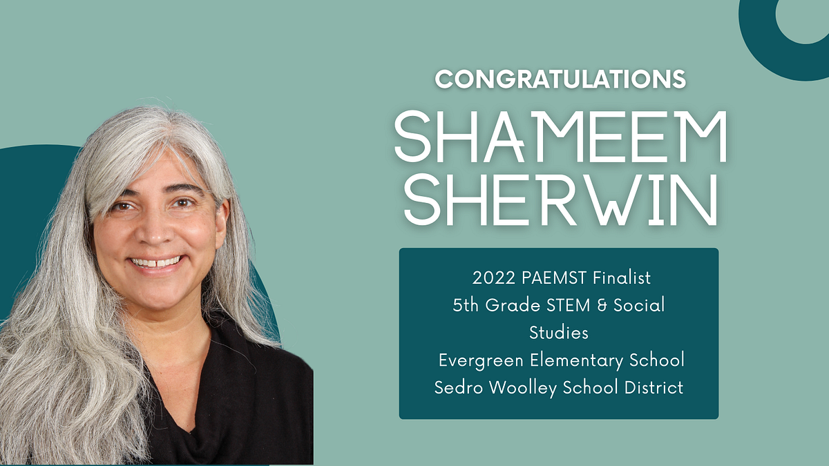 Meet Shameem Sherwin, 2022 PAEMST State Finalist | by Pass the Mic ...