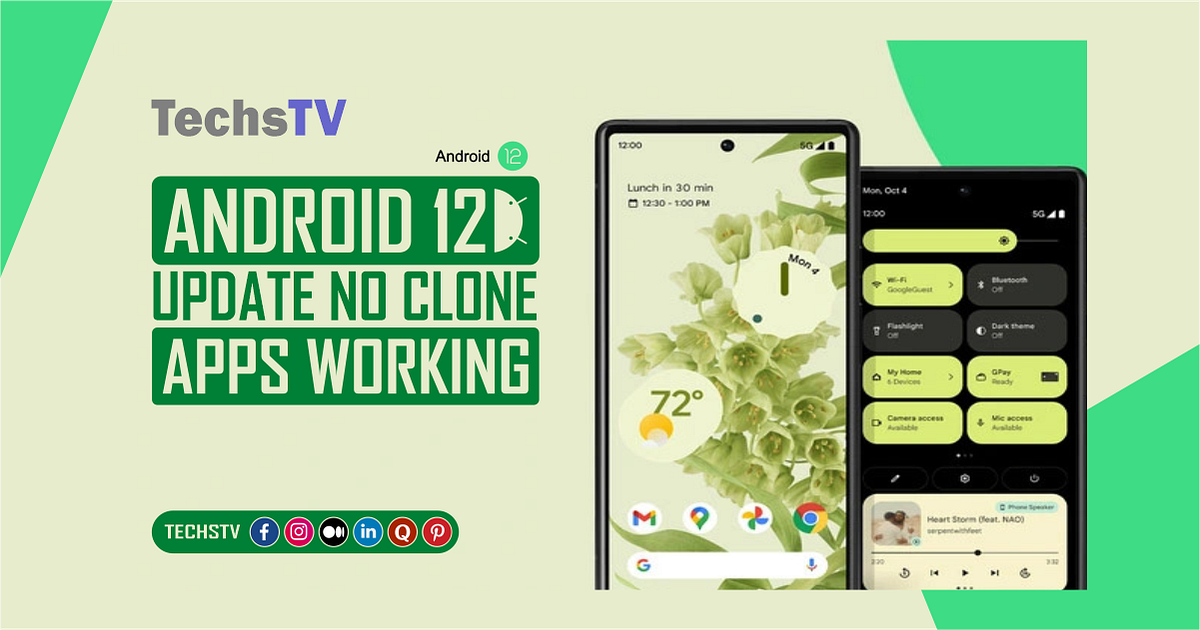 Android 12 Update-No Clone Apps Working - TechsTV - Medium