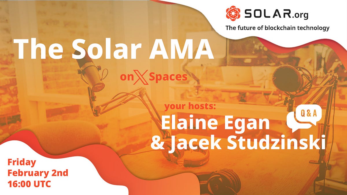The Dawn of Regular Solar AMAs!. Solar has undergone a transformative ...