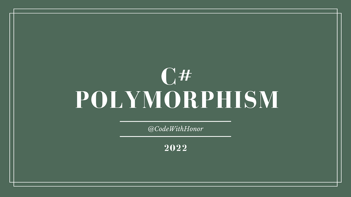 C# Polymorphism. Polymorphism is a concept in… | by Albatros | Medium