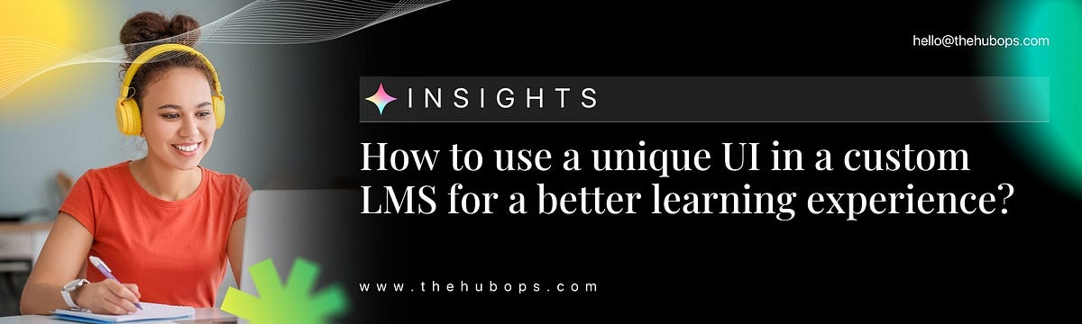 mHow to use a unique UI in a custom LMS for a better learning experience? | by The HubOps | Jul ...