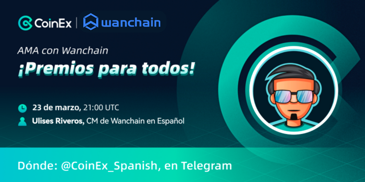 Resumen del AMA con Wanchain. Con una visión de cadena cruzada… | by CoinEx en Español | Medium