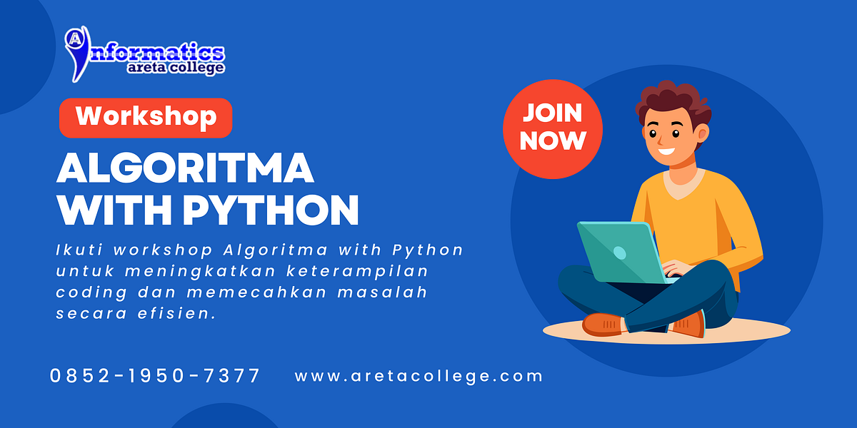 Workshop Algoritma with Python Areta Training Center Kota Tasikmalaya ...