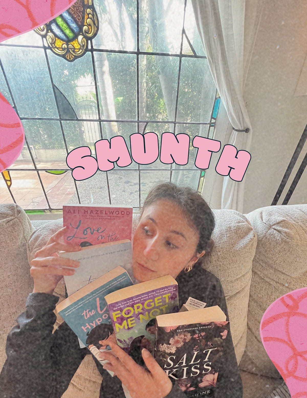 SMUNTH. Hello girlie pops, besties, friends and… | by Olivia Dopp | Aug ...