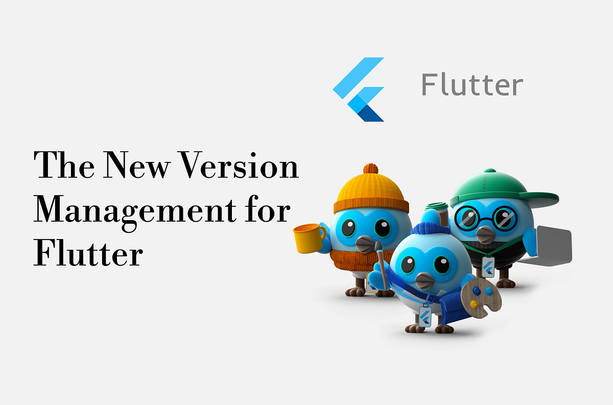 The New Version Management for Flutter | by Madhan | Medium