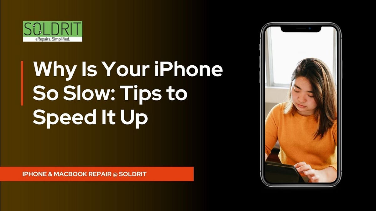 Why Is Your iPhone So Slow: Tips to Speed It Up - Pinky Roy - Medium