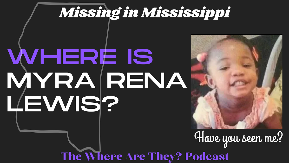 Missing in Mississippi: The Disappearance of Myra Lewis | by Jennifer ...