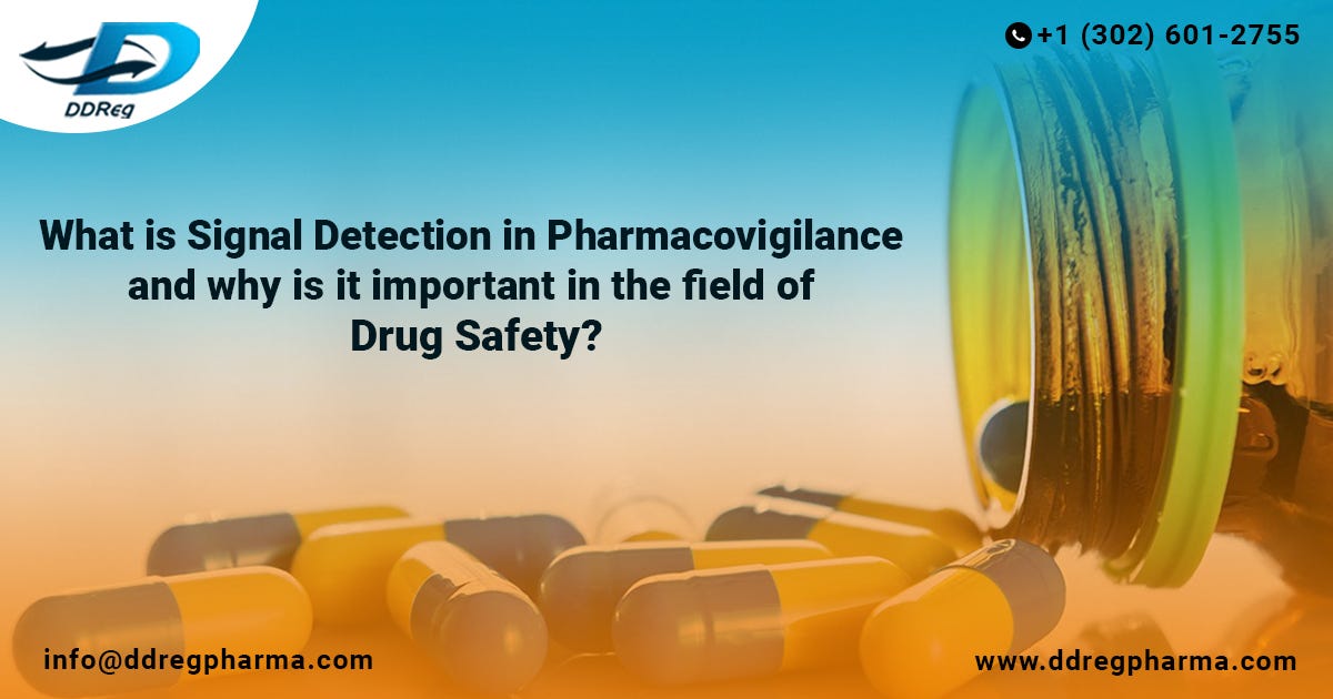 What is signal detection in Pharmacovigilance and why is it important ...