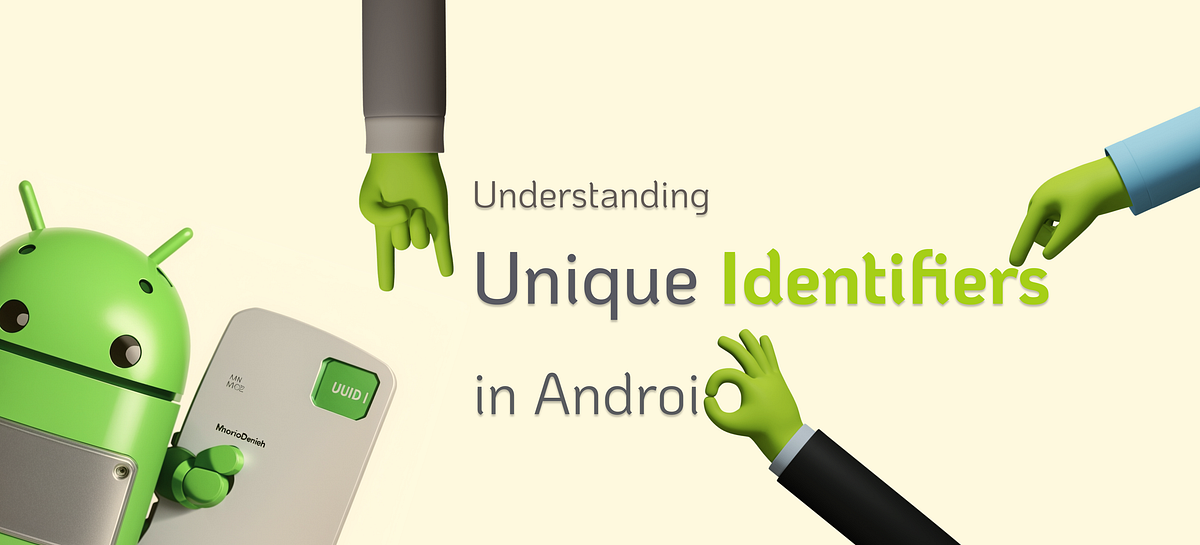 Decoding Unique Identifiers in Android: Risks, Impacts, and Solutions ...