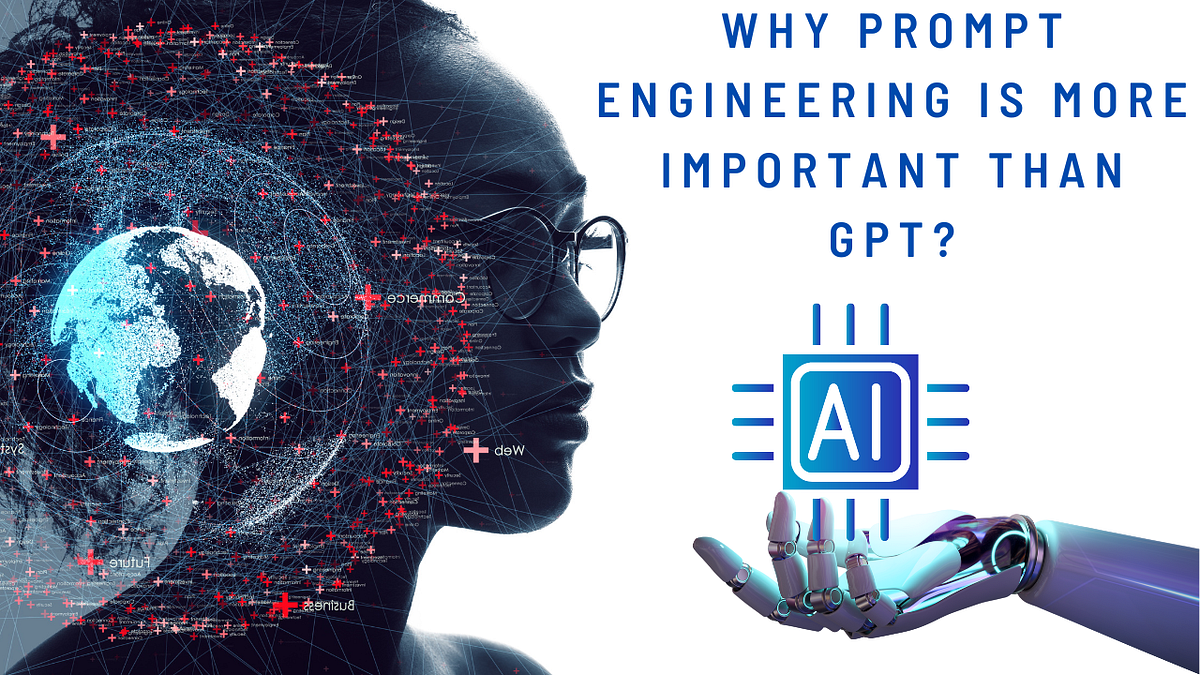 Why prompt engineering is more important than GPT-3? | by A Allazim ...