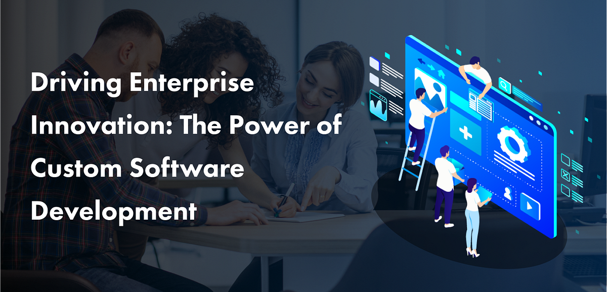 How Custom Software Development Helps Businesses | Cubed